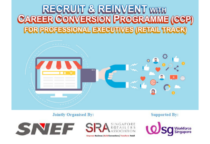 Recruit and Reinvent with Career Conversion Programme (Retail Track ...